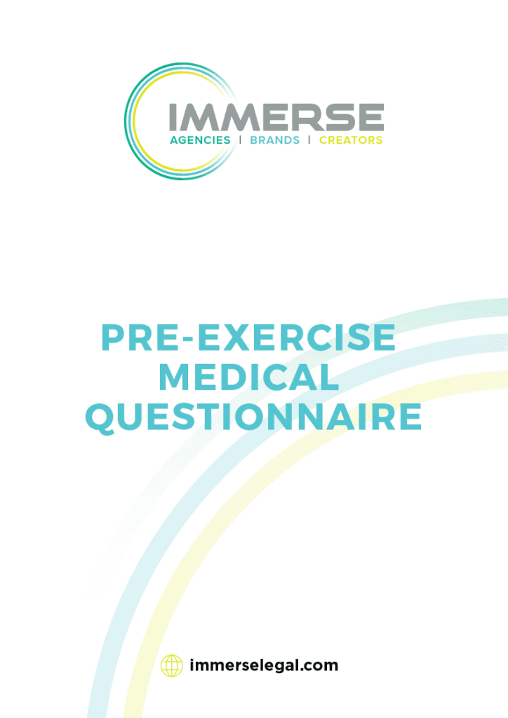 Pre-Exercise Medical Questionnaire | Immerse Legal